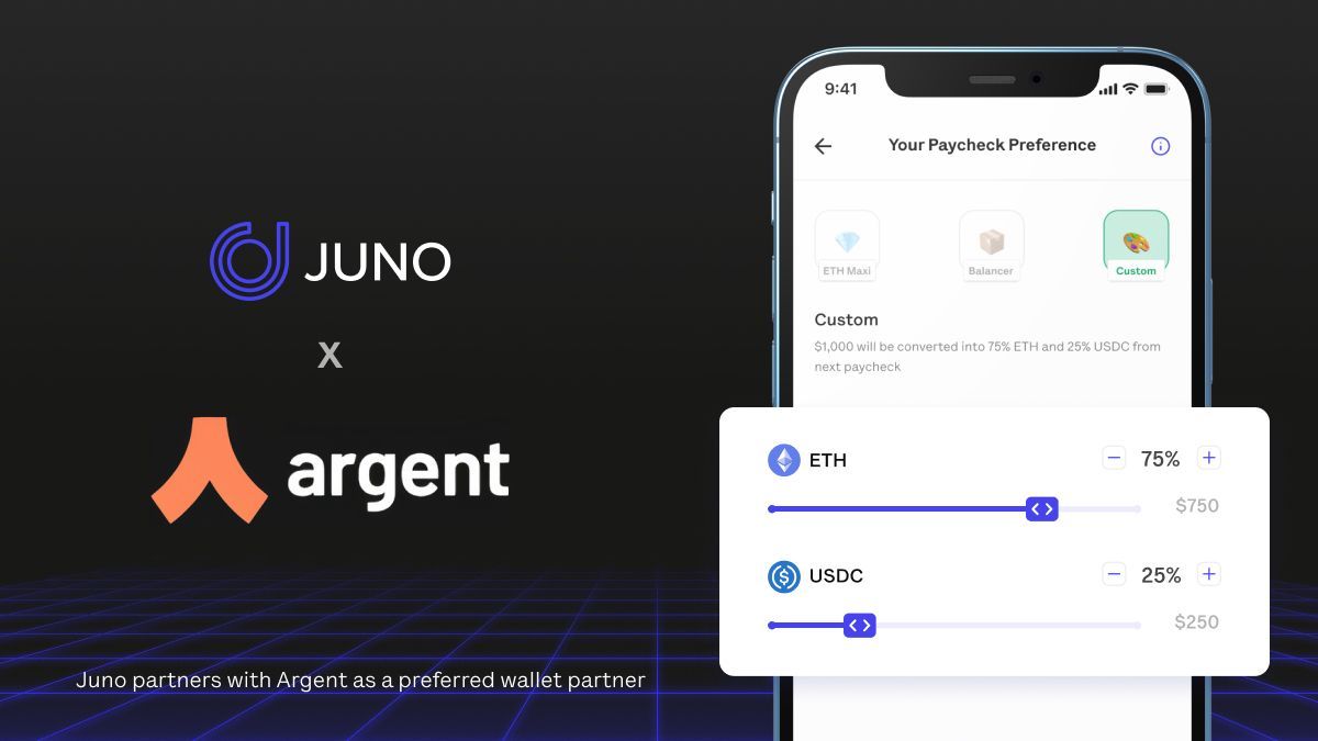 Juno | Juno Partners with Argent To Enable Crypto Paychecks